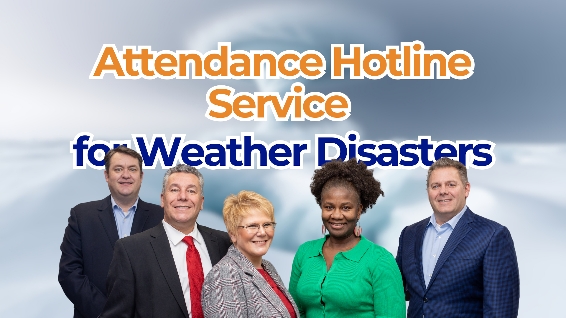 Attendance Hotline Service for Weather Disasters
