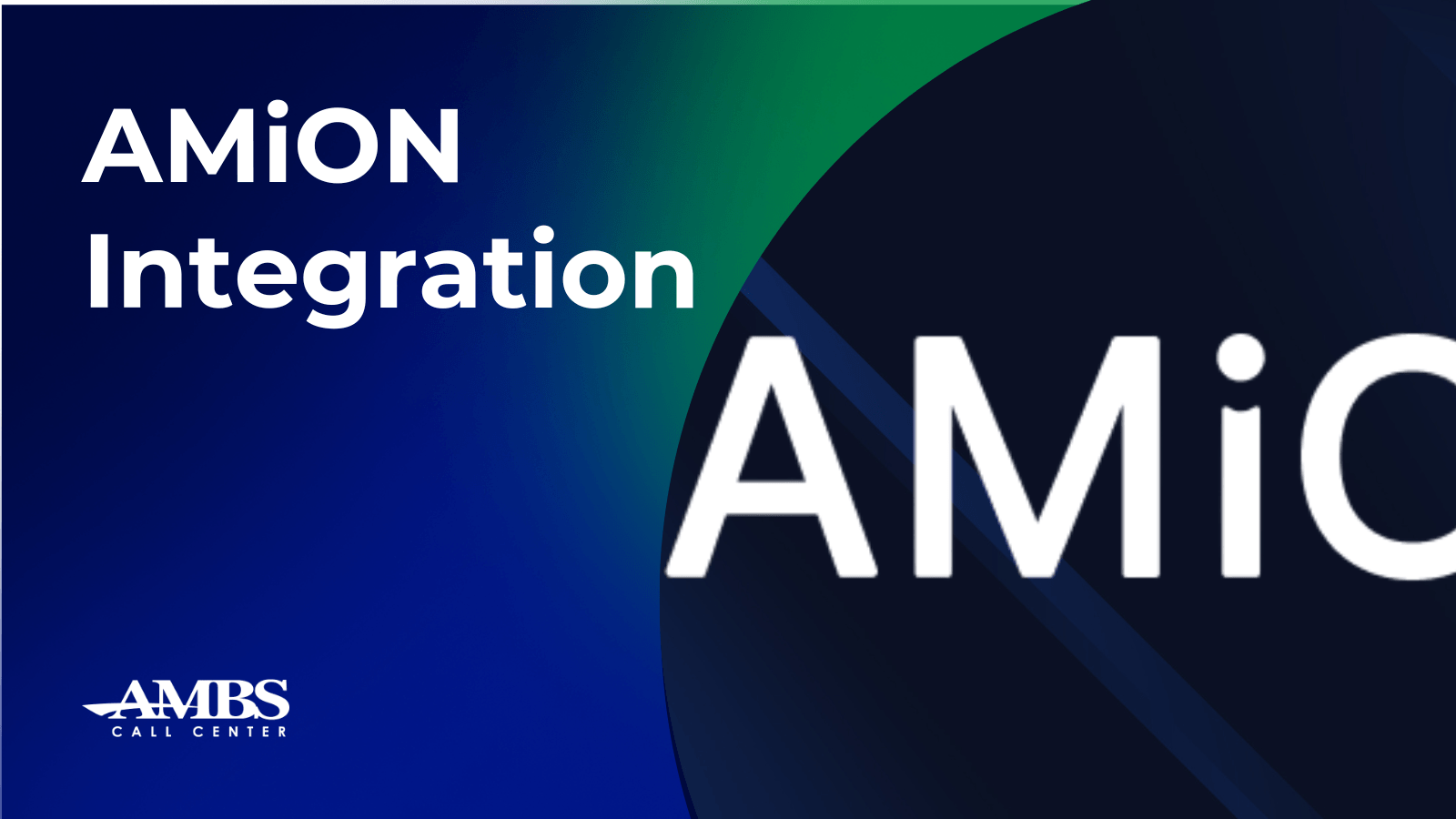 AMiON Integration | Ambs Call Center Integrations