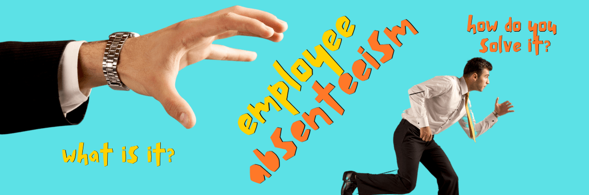 9 Easy Ways to Reduce Employee Absenteeism in Your Workplace